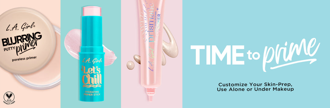 Time to Prime Collection | L.A. Girl Cosmetics